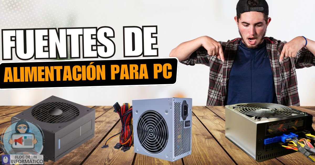 Fuente de alimentación para PC Tipos y características
