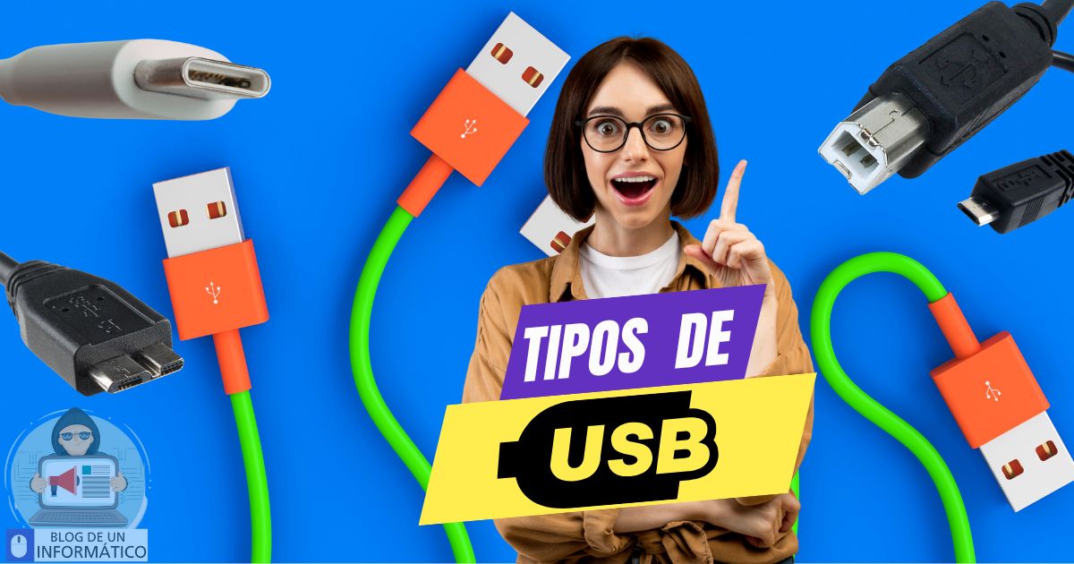 Tipos de USB: La guía sobre conectores y estándares